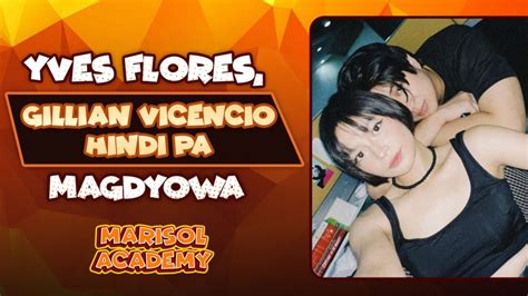 Yves Flores Gillian Vicencio Hindi Pa Magdyowa Abante Tnt