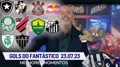 GOLS DO FANTASTICO GOLS DA RODADA GOLS DE HOJE DE ONTEM