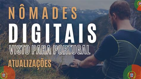 VISTO PARA NÔMADES DIGITAIS EM PORTUGAL YouTube