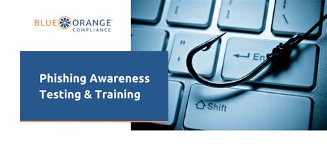 Phishing Awareness Testing And Training BlueOrange Compliance
