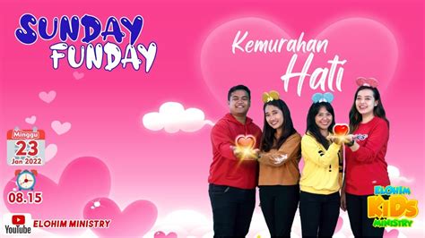 Ibadah Online Sekolah Minggu Sunday Funday Elohim 23 Januari 2022