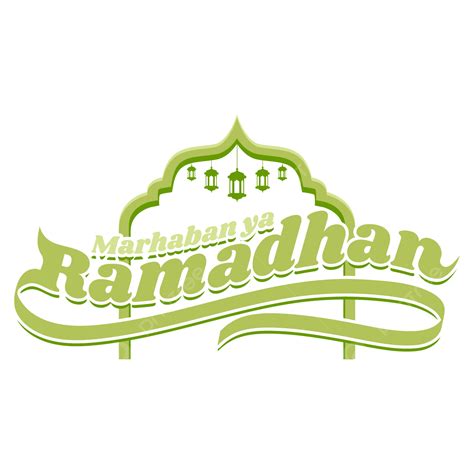 Letras Marhaban Ya Ramadhan PNG Marhaban Ya Ramadán Fuente De