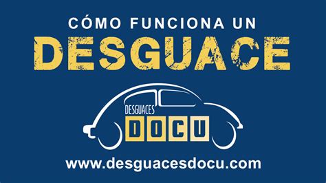Cómo funciona un desguace Desguaces Docu Docu Card Extremadura S L