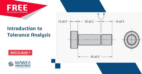 introduction to tolerance analysis mawea industries
