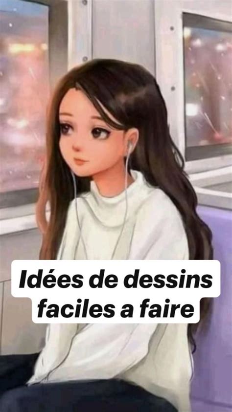 Id Es De Dessins Faciles A Faire Parie Dessin Facile Faire Id E