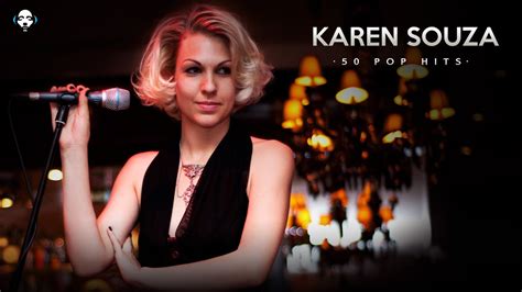 Karen Souza My Favorite Covers 50 Pop Hits YouTube