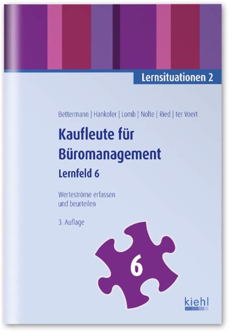 Kaufleute für Büromanagement Lernsituationen 2 Lernfeld 6 meinkiehl