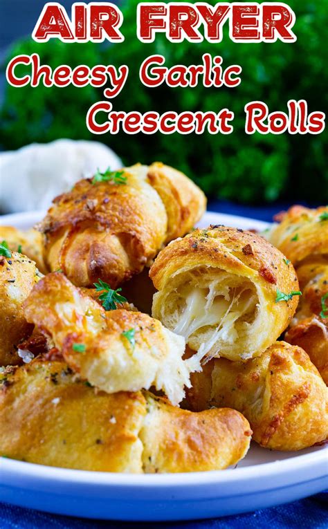 Air Fryer Cheesy Garlic Crescent Rolls Spicy Southern Kitchen