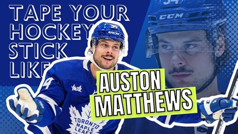 TAPE YOUR HOCKEY STICK LIKE AUSTON MATTHEWS Score More Goals With This
