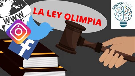 Qu Es La Ley Olimpia Y Por Qu Es Importante Para Tu