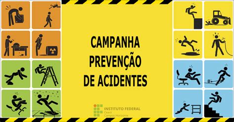 Campanha De Preven O Dos Acidentes De Trabalho Instituto Federal De