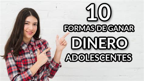 Como Ganar Dinero Siendo Adolescente YouTube