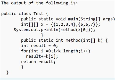 solved the output of the following is public class test