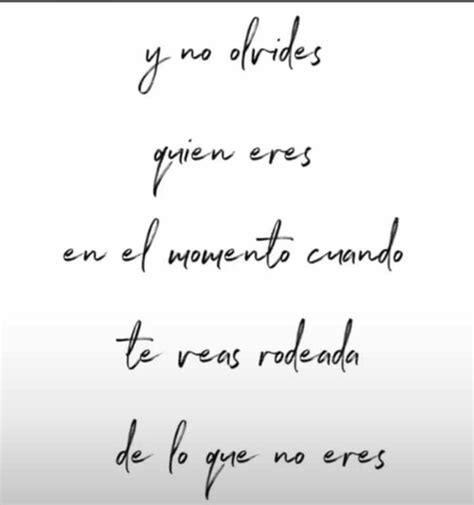 No olvides quien eres Citas frases Citas célebres Olvidar