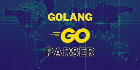 Golang Parser Package Golang Docs