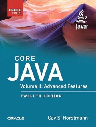 Core Java Advanced Features Volume 2 Oracle Press Java EBook