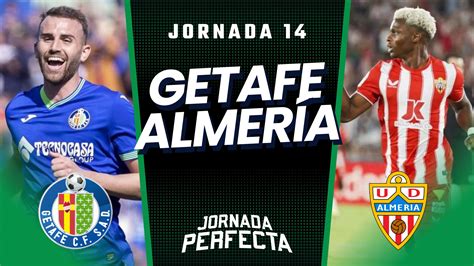 Getafe Almería Onces Posibles J14 Biwenger y Comunio