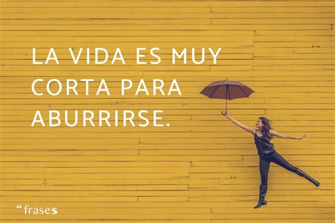 Frases De Actitud Positiva Ante La Vida Y La Adversidad