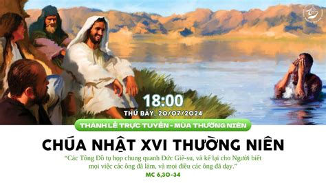 THÁNH LỄ TRỰC TUYẾN THÁNH LỄ CHÚA NHẬT XVI THƯỜNG NIÊN YouTube