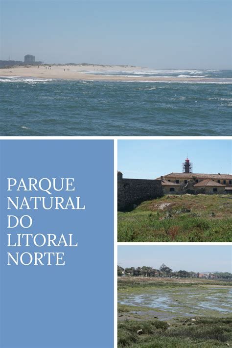 visitportugal O Parque Natural do Litoral Norte é uma área protegida
