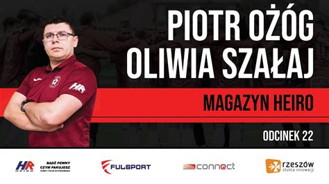Magazyn Heiro odcinek 22 kwiecień 2022 YouTube