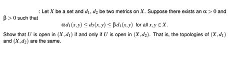 solved let x be a set and dı d2 be two metrics on x