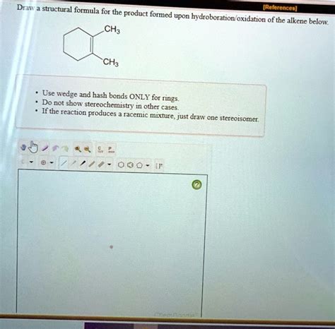 SOLVED Draw The Structural Formula For The Product Formed Upon