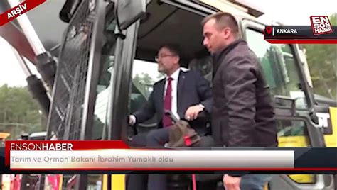 Tar M Ve Orman Bakan Brahim Yumakl Oldu Dailymotion Video