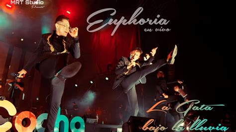 Agrupación Euphoria Bolivia La Gata bajo la lluvia en vivo