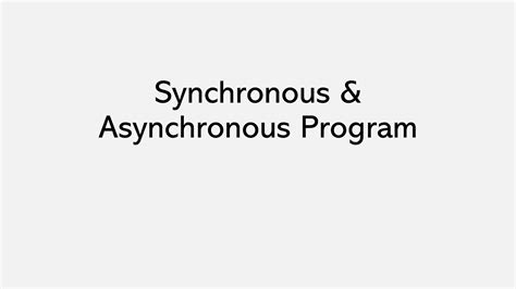 synchronous and asynchronous program youtube