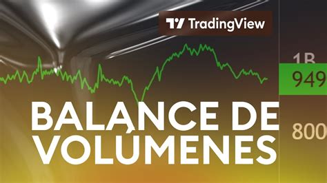 Indicador Balance De Vol Menes Trading C Mo Funciona El On Balance