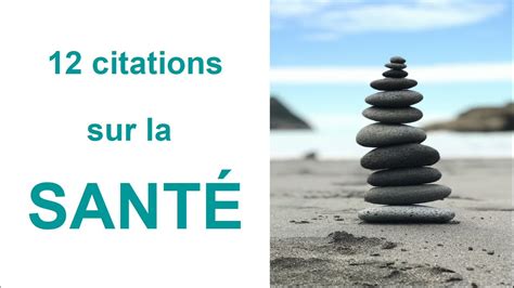 12 citations sur la SANTÉ quelques mots YouTube