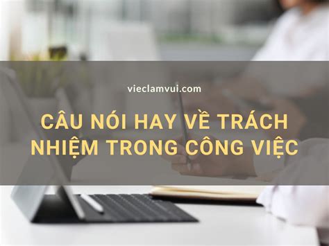 1001 Status công việc câu nói hay về công việc mang ý nghĩa nhất