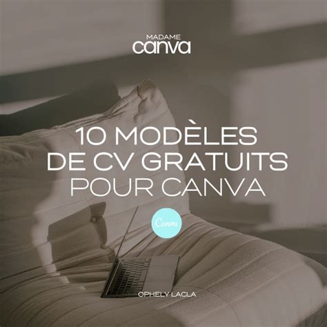Modèle de CV sur Canva 10 templates GRATUITS