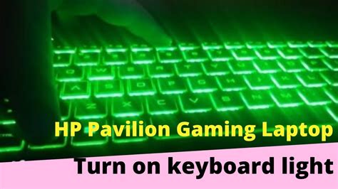 How To Turn On Hp Pavilion Gaming Laptop Keyboard Light Youtube