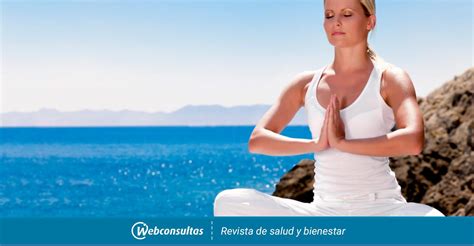 Meditación qué es tipos y beneficios cómo aprender a estar presentes