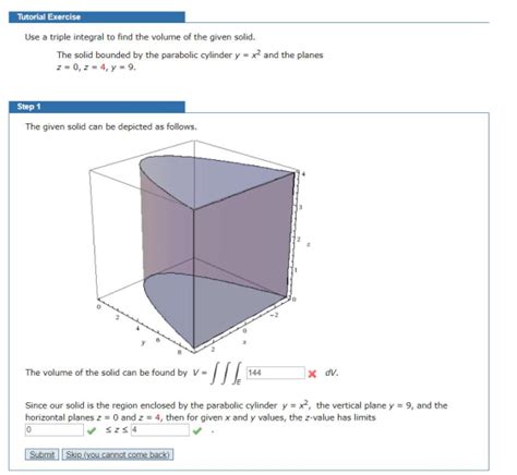 tutorial exercise use a triple integral to find the volume of the given solid the solid
