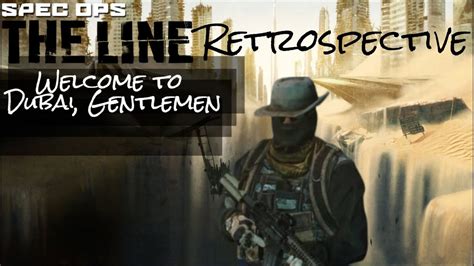 Spec Ops The Line Retrospective Part One Welcome To Dubai
