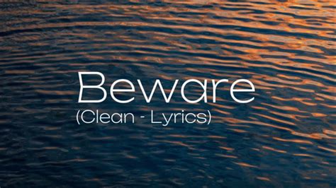 Big Sean Beware Ft Lil Wayne Jhen Aiko Clean Lyrics Youtube