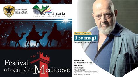 Franco Cardini I Re Magi Tra Mito Storia E Leggenda 18 12 2022 YouTube