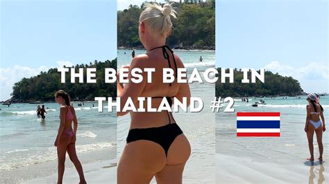 Walk On The Best Beach In Thailand With The Most Beautiful Girls A