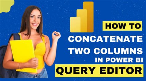 How To Concatenate Two Columns In Power Bi Query Editor