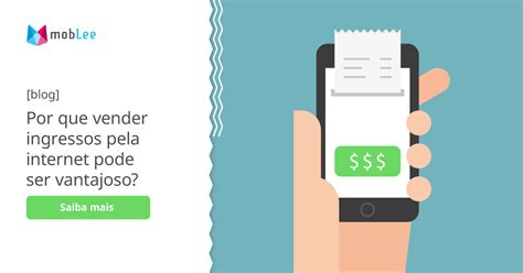 Vender ingressos pela internet 5 vantagens que você não sabia
