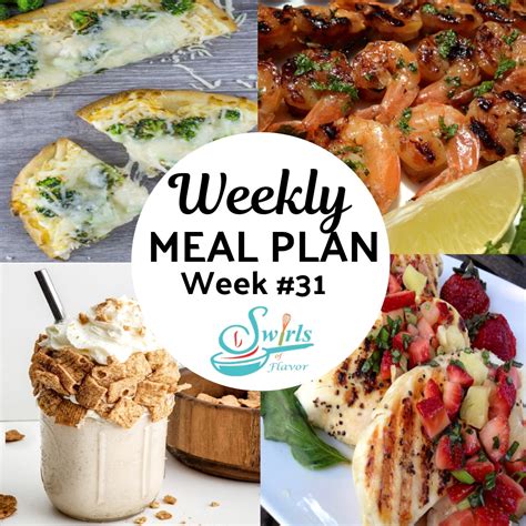 Weekly Meal Plan 31 Swirls Of Flavor