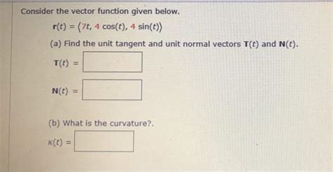 solved consider the vector function given below r t 7t