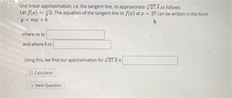 use linear approximation i e the tangent line to app math