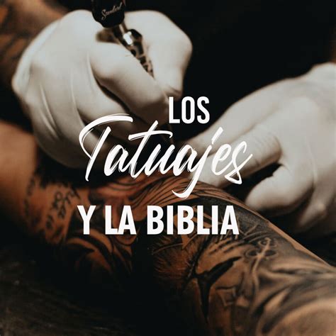 Los Tatuajes y la Biblia Túnika Biblia