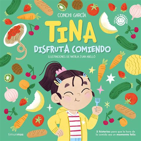 Tina Disfruta Comiendo Planetadelibros