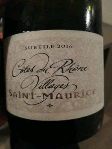 2016 Cave les Coteaux de Saint Maurice Côtes du Rhône Villages Rouge
