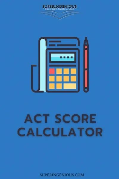 ACT Score Calculator 2023 Superingenious